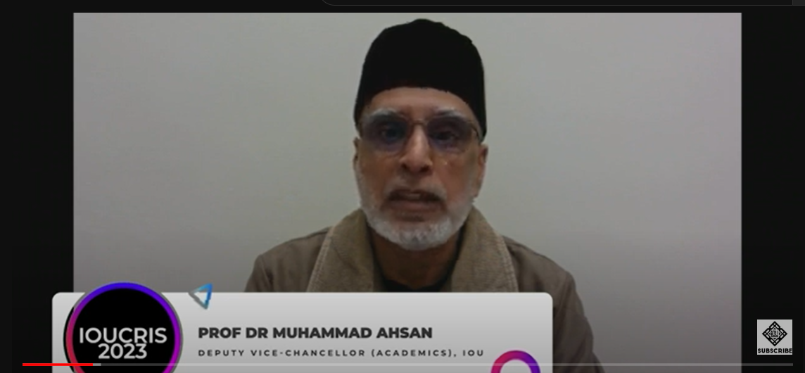 Highlights 3rd IOUCRIS 2023: Welcome address by Prof Dr Muhammad Ahsan ...